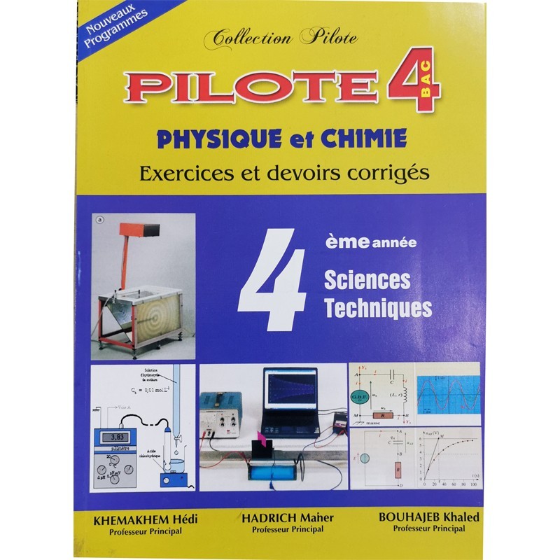 Collection Pilote Physique Chimie Bac Sect Technique Collection Pilote Physique Chimie Bac Sect Technique